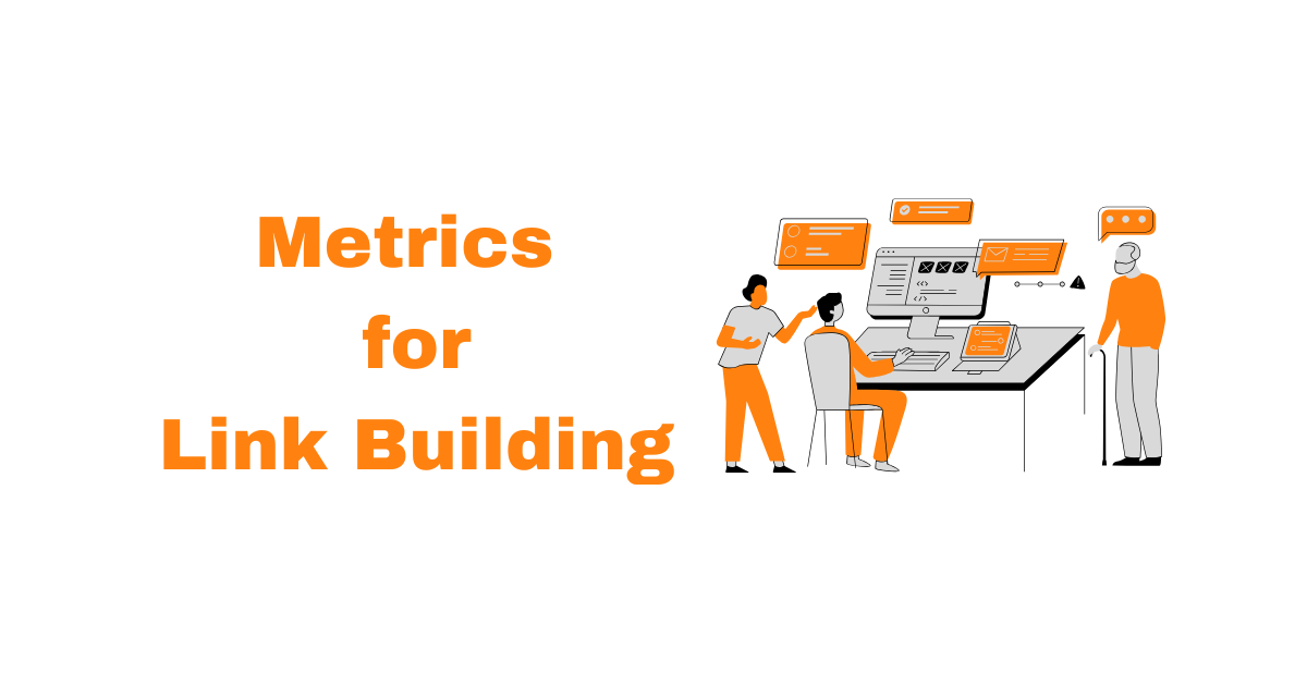 Metrics for Link Building: Key Indicators to Drive Success