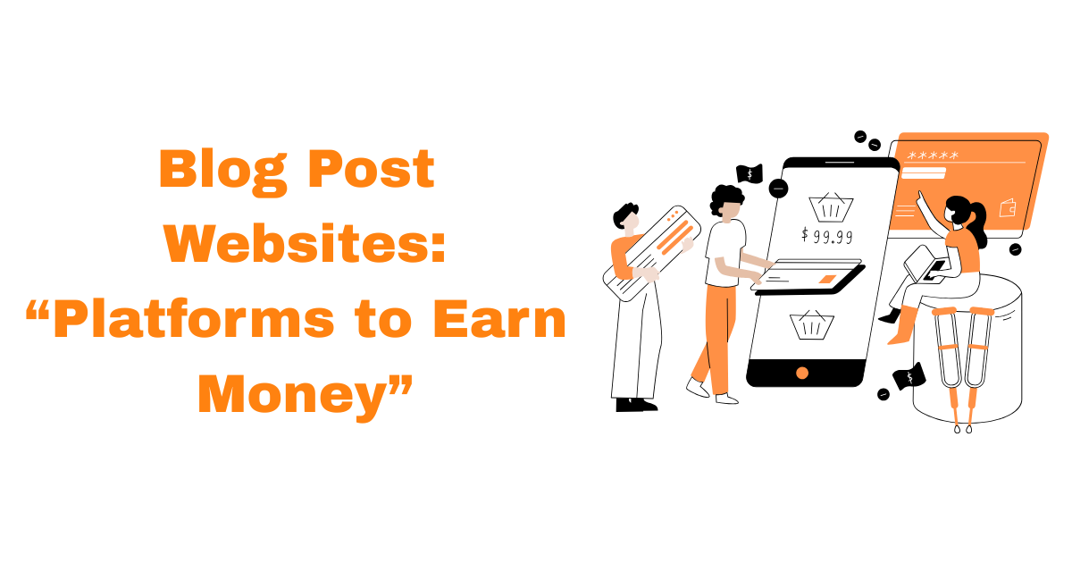 Blog Posting Websites: The Best Blog Sites to Make Money