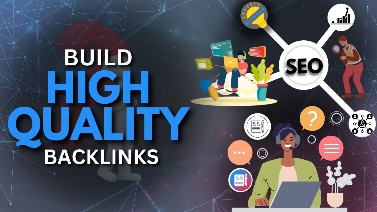 How to Build High-Quality Backlinks: Step-by-Step Guide