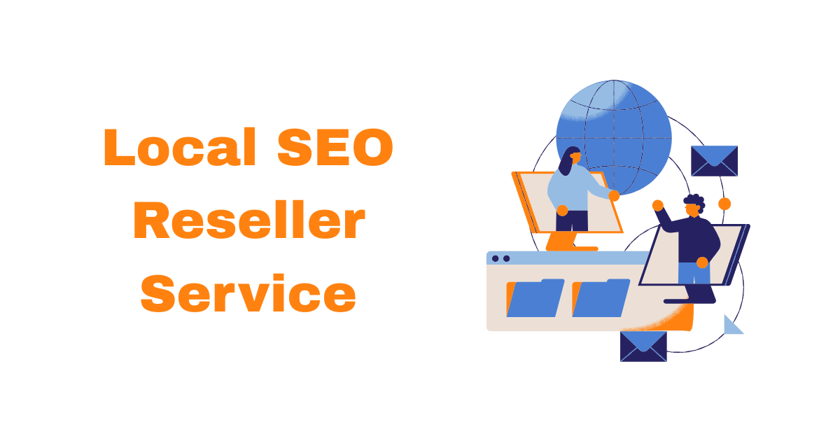 Discover Expert Local SEO Reseller Services
