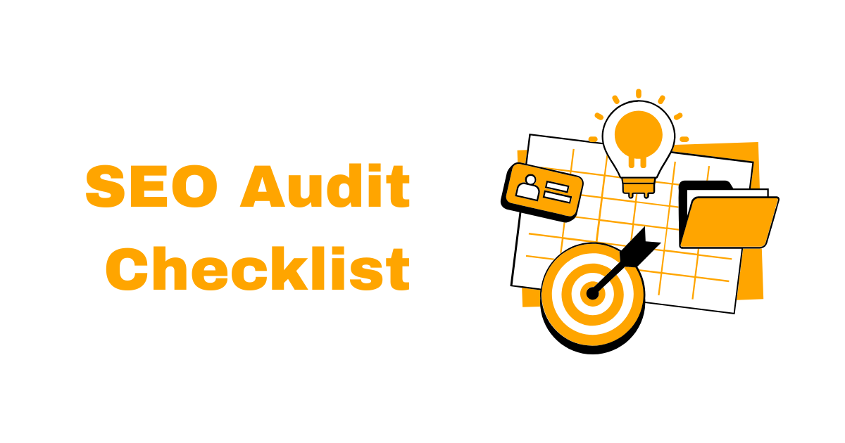 SEO Audit Checklist: Master Your Rankings with This Guide